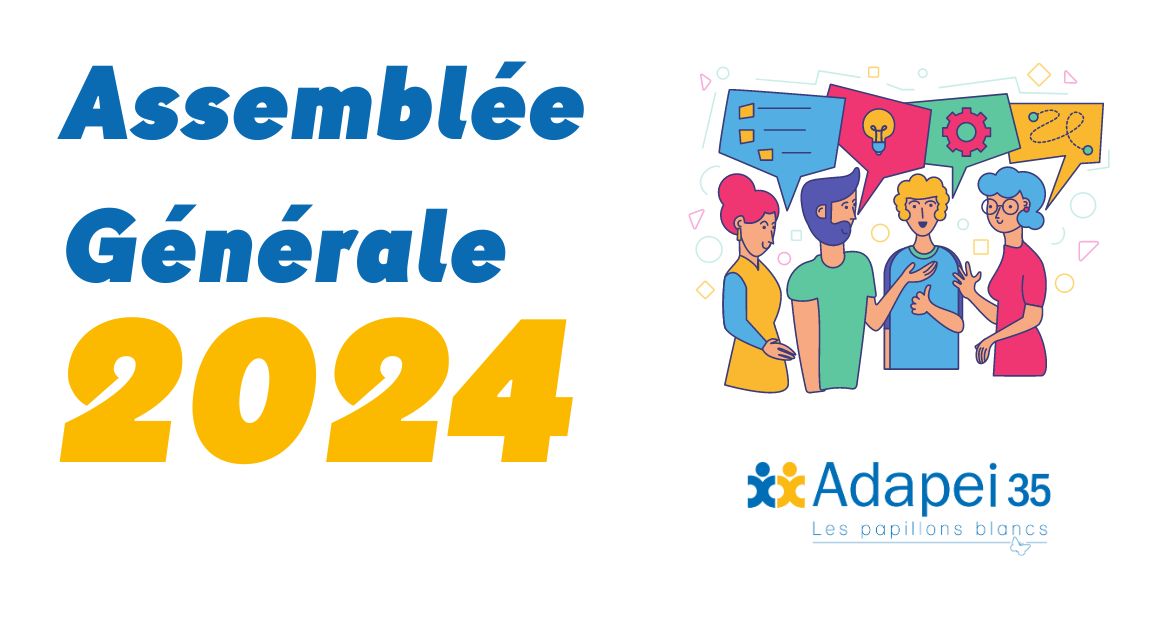 Assemblée Générale 2024 Adapei 35 - Adapei35